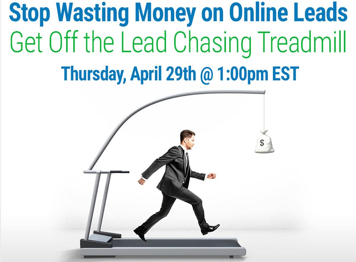 Stop Wasting Money on Online Leads - Get Off the Lead Chasing Treadmill ...